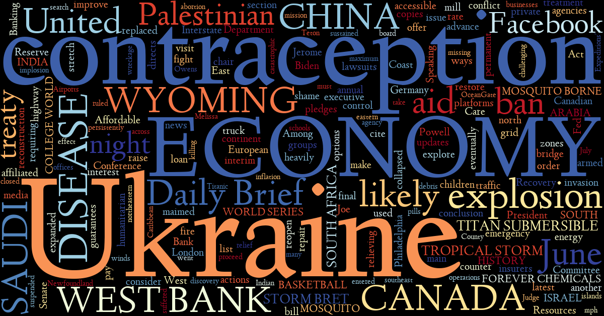The Daily Brief news summary for Friday, June 23, 2023
